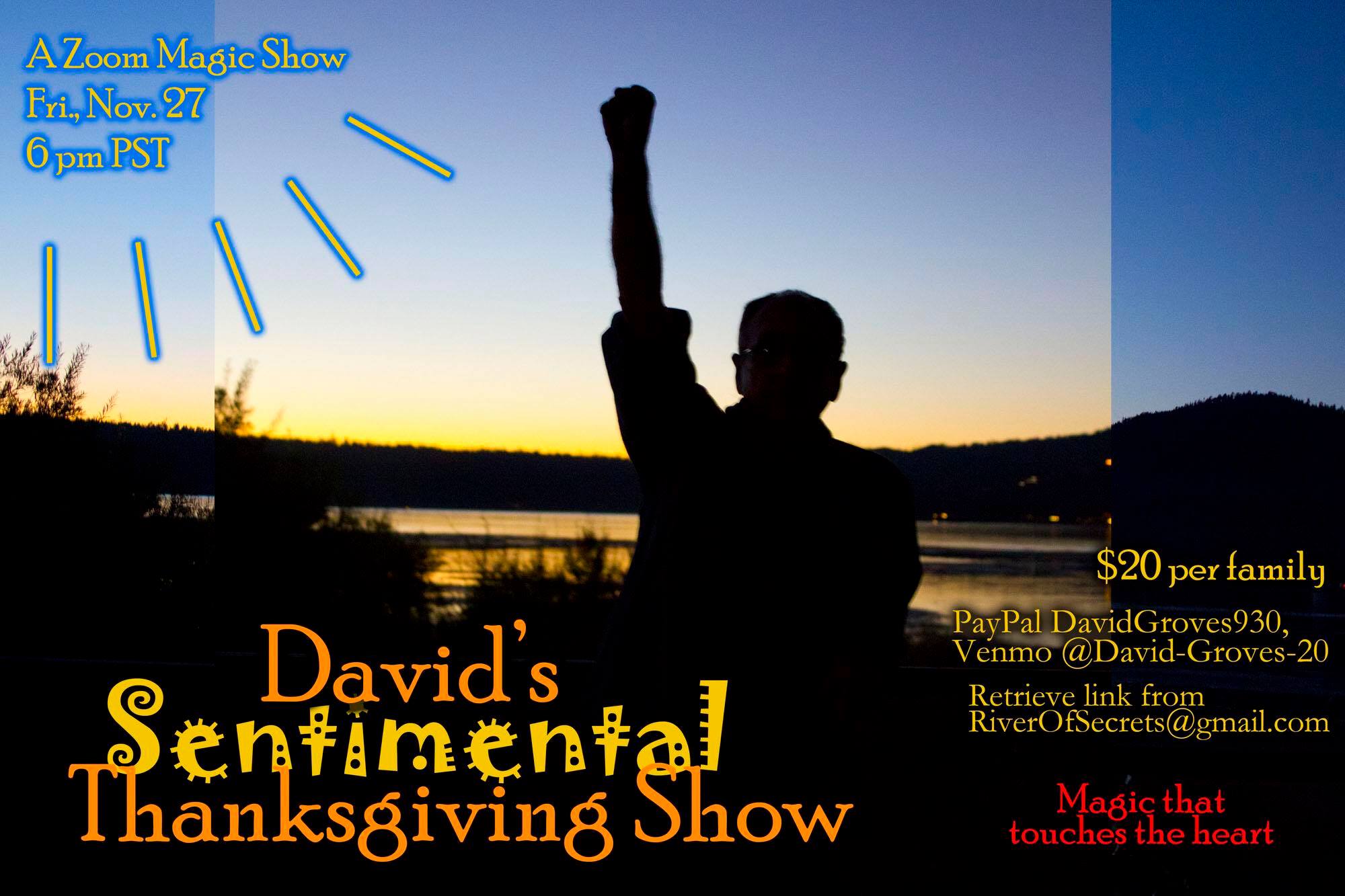 Spend part of your Thanksgiving weekend with magician DAVID GROVES as ...